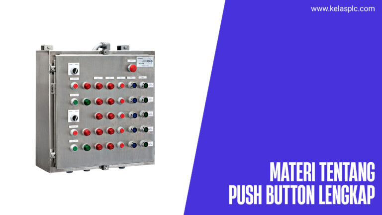 Pengertian Saklar Push Button, Jenis dan Fungsinya